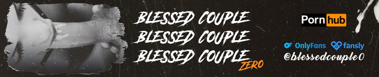 Blessed Couple Zero S Porn Videos Pornhub