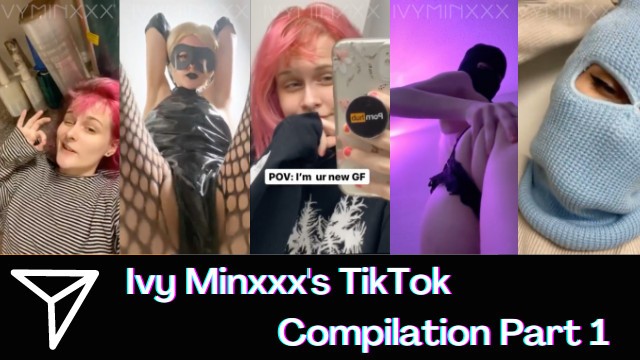 Ivy Minxxxs Tiktoks Compilation Pt 1