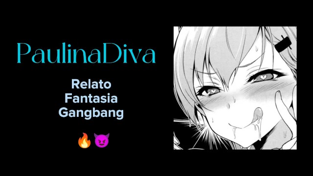 Relato Erótico Fantasía Gangbang [audio] [asmr]